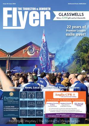 Thurston and Ixworth Flyer Magazine May '24 | Free Magazine